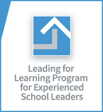2025 Leading for Learning Program for Experienced School Leaders | CASS ...